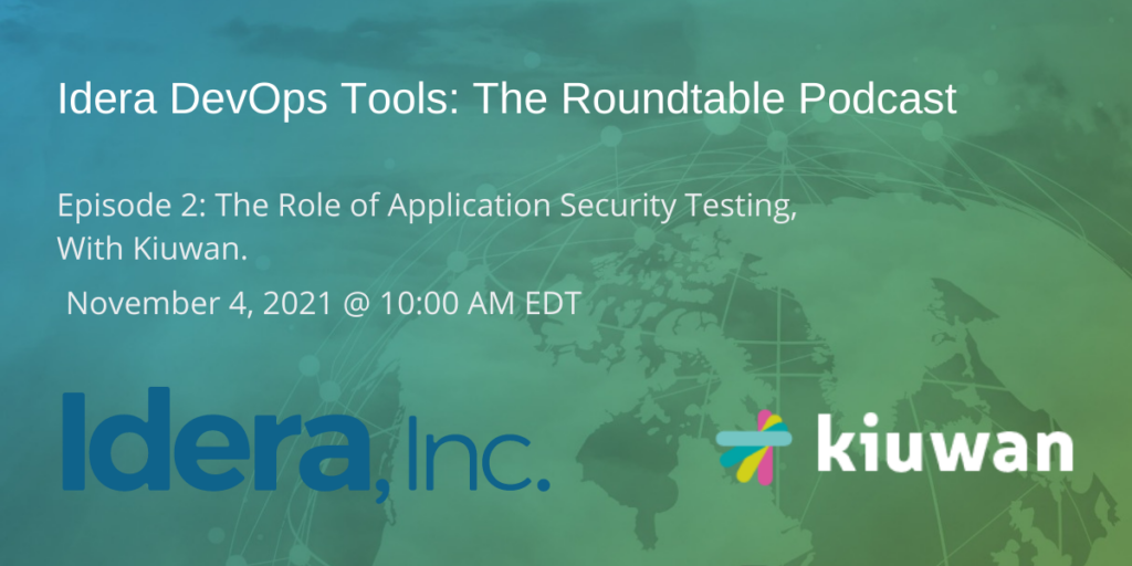 Idera DevTools: The Kiuwan Podcast | Kiuwan
