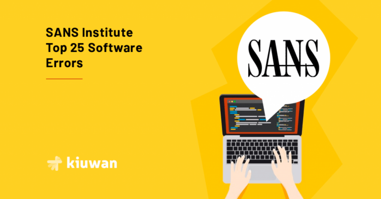 The Top 25 Software Errors According to the SANS Institute | Kiuwan