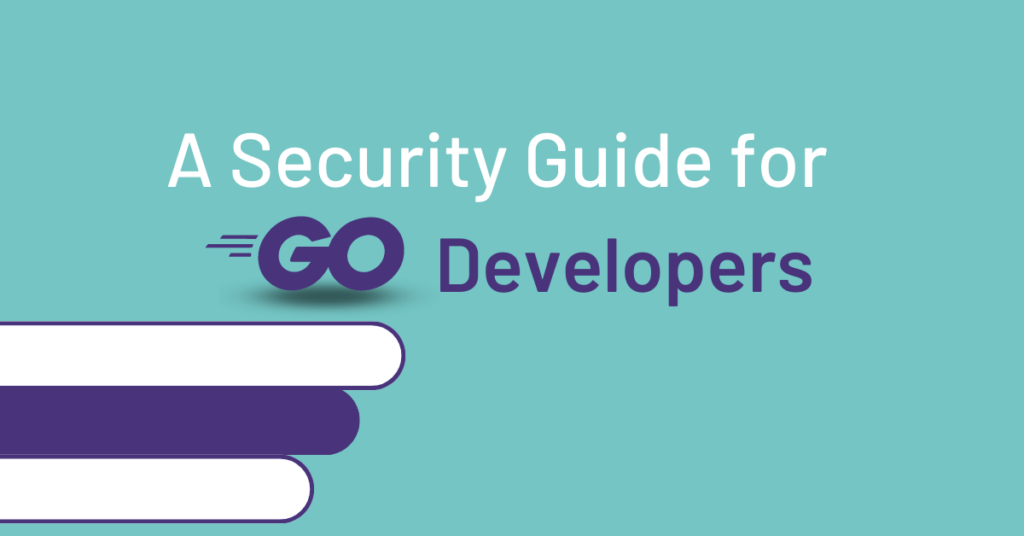 Application Security Guide for Go | Kiuwan